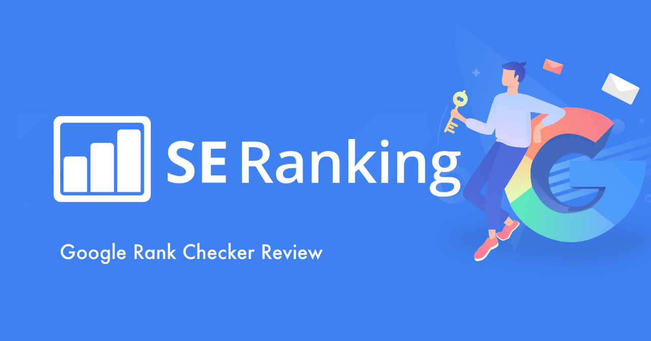 SE Ranking 谷歌SEO排名检测工具-关键词排名，分析竞争对手动态